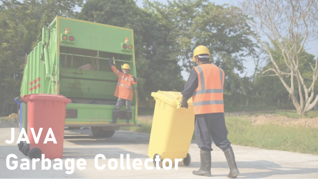Menelisik Best Practice Garbage Collector pada JAVA – Fadhli Zakiy